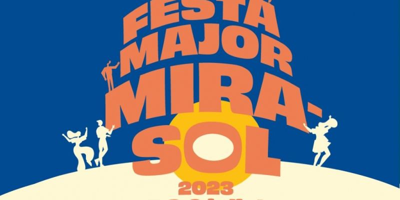 Festa Major de Mira-sol 2023: Pregó de Festa Major de Mira-sol