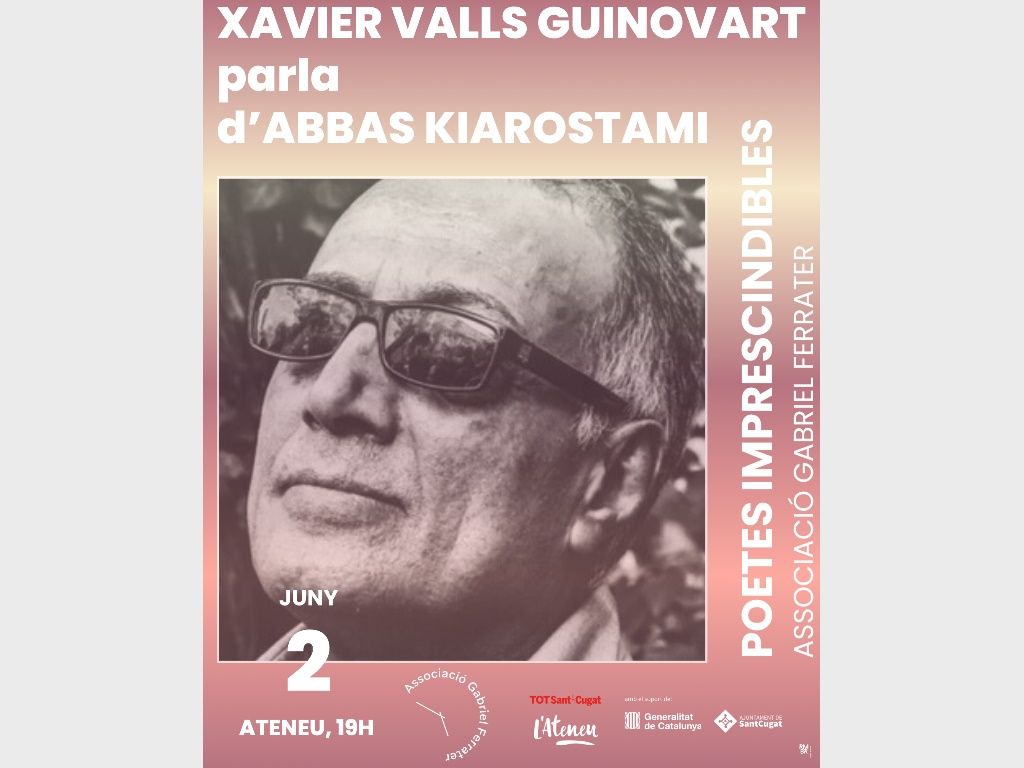 Poetes imprescindibles. "Xavier Valls Guinovart parla d'Abbas Kiarostami"